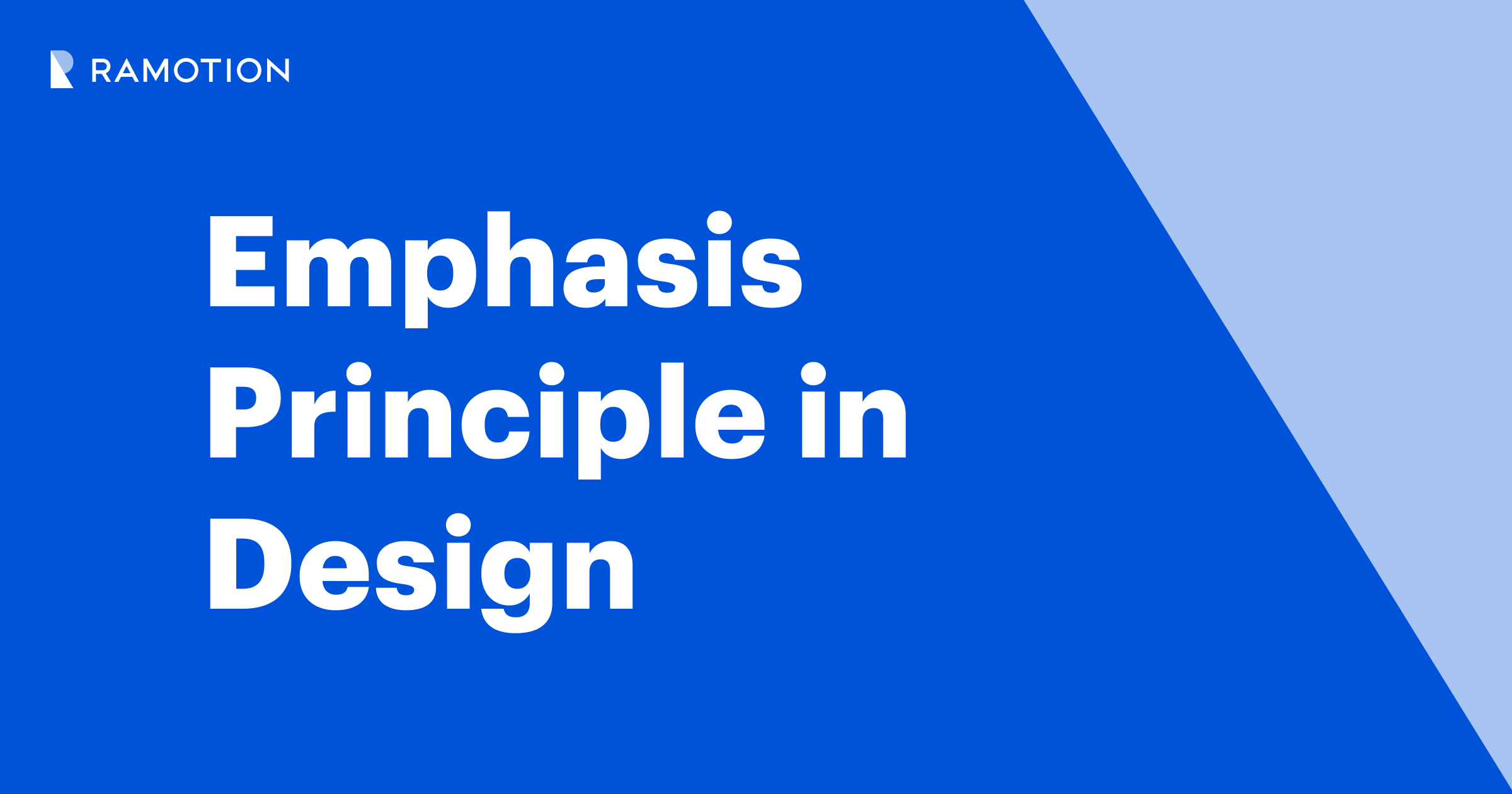 Emphasis Design Principle: Importance and Best Practices | Ramotion Agency