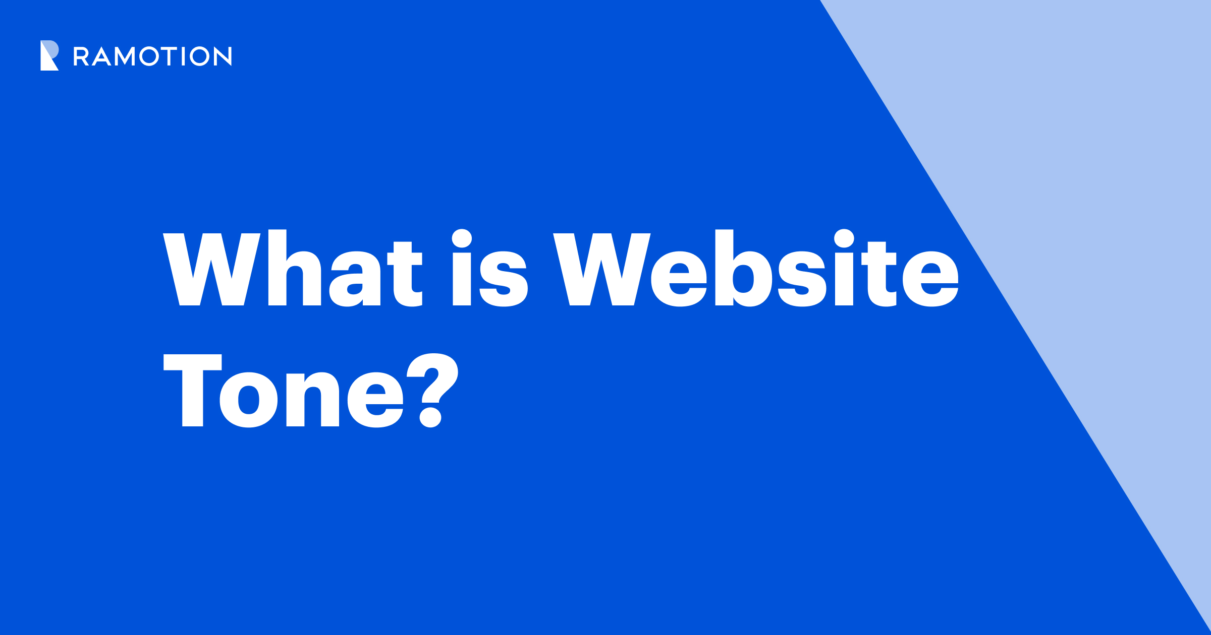 Website Tone: Definition, Importance & Examples | Ramotion Agency