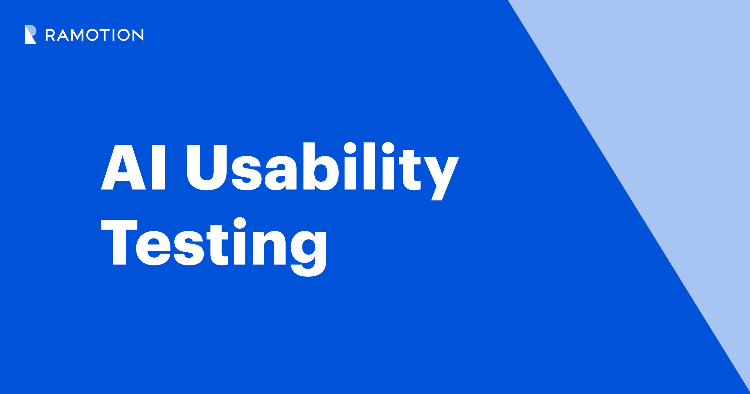 AI Usability Testing: Importance, Components & Tools | Ramotion Agency