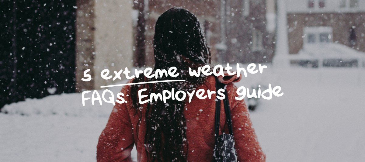 What to do if Snow Impacts Your Business | BrightHR