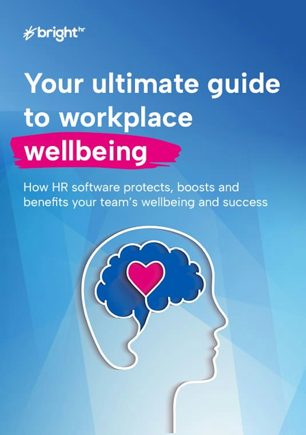 Guide to Wellbeing in the Workplace | BrightHR