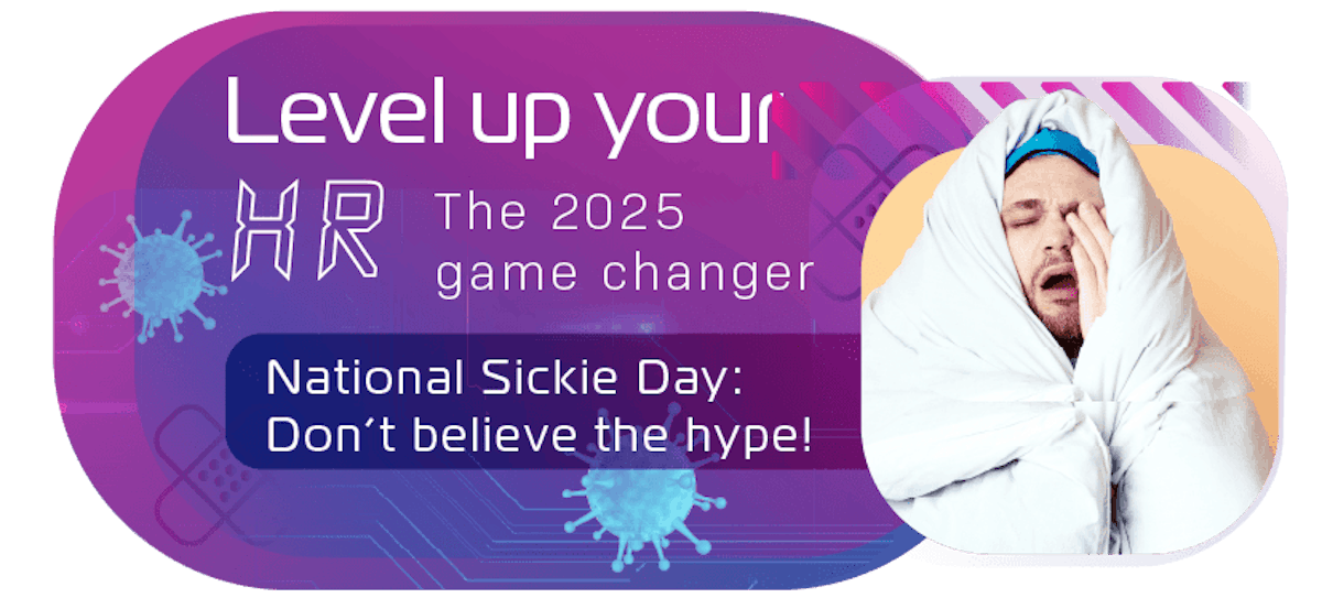2025 National Sickie Day infographic sample