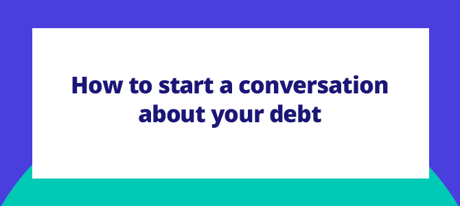 How to start a conversation about your debt - Zopa