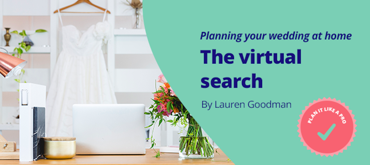 Planning your wedding at home: the virtual search - Zopa