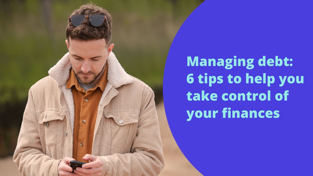 Managing debt: How to take control of your finances - Zopa