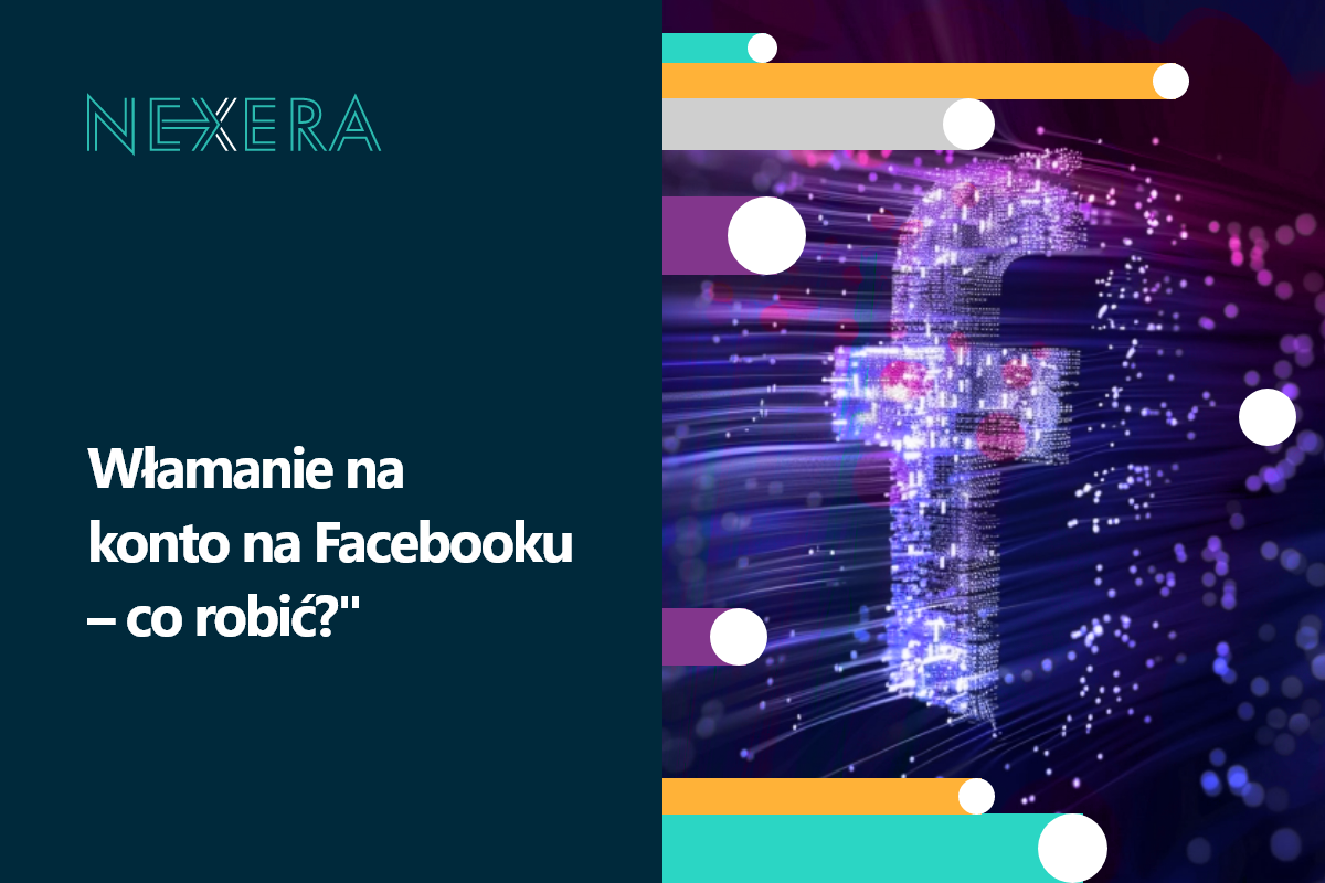 Jak rozpoznać włamanie na konto Facebook?