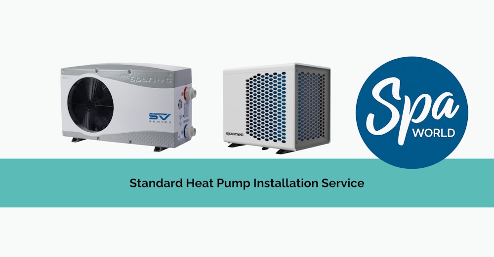 Spa World Standard Heat Pump Installation Service - Professional ...