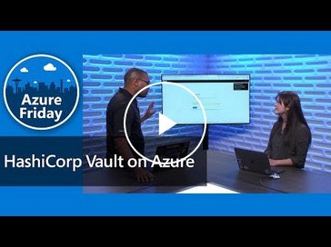 Azure Friday: Azure Key Vault Auto Unseal & Dynamic Secrets with ...