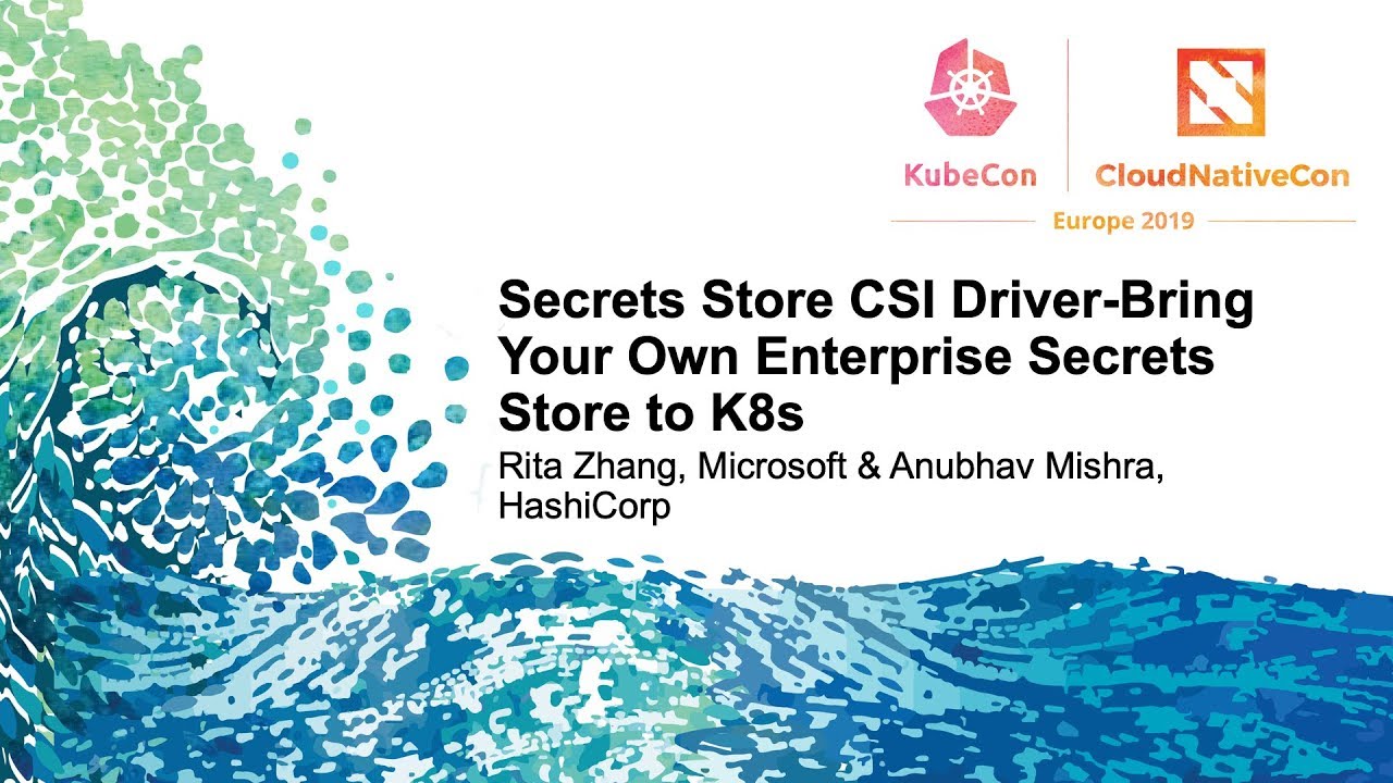 Bring Your Own Enterprise Secrets Store to Kubernetes