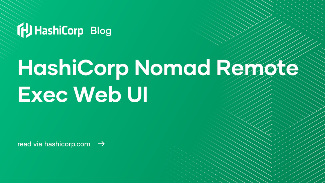 HashiCorp Nomad Remote Exec Web UI