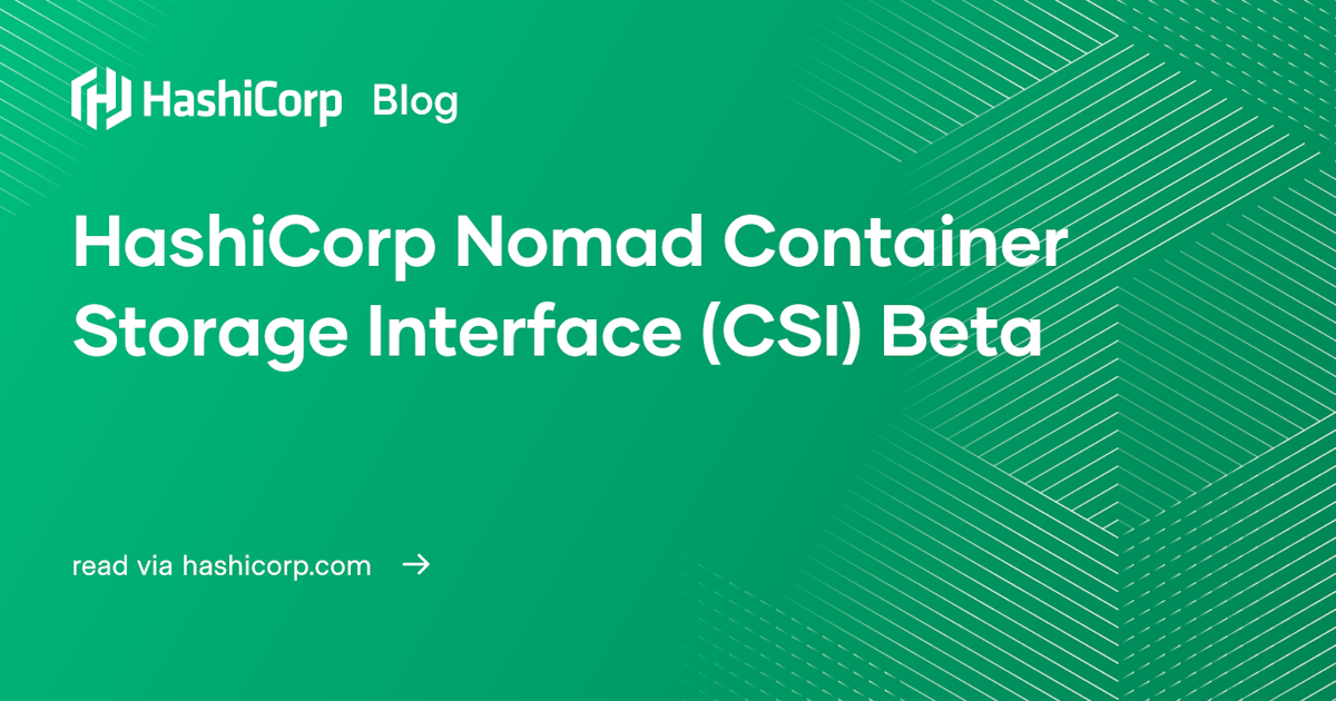 Hashicorp Nomad Container Storage Interface Csi Beta