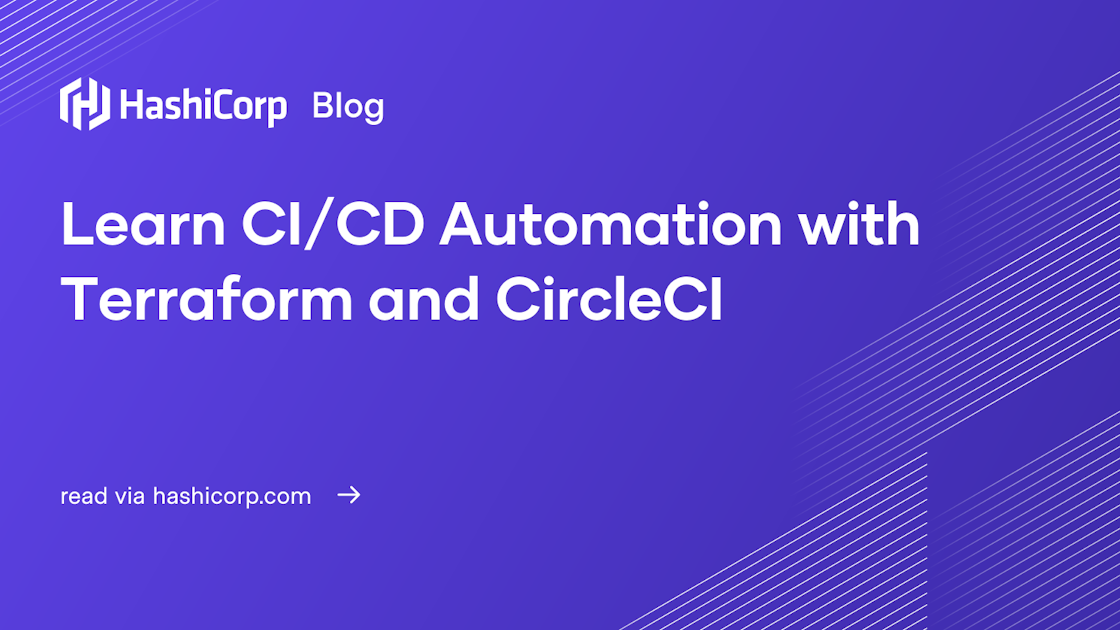 Learn CI/CD Automation with Terraform and CircleCI