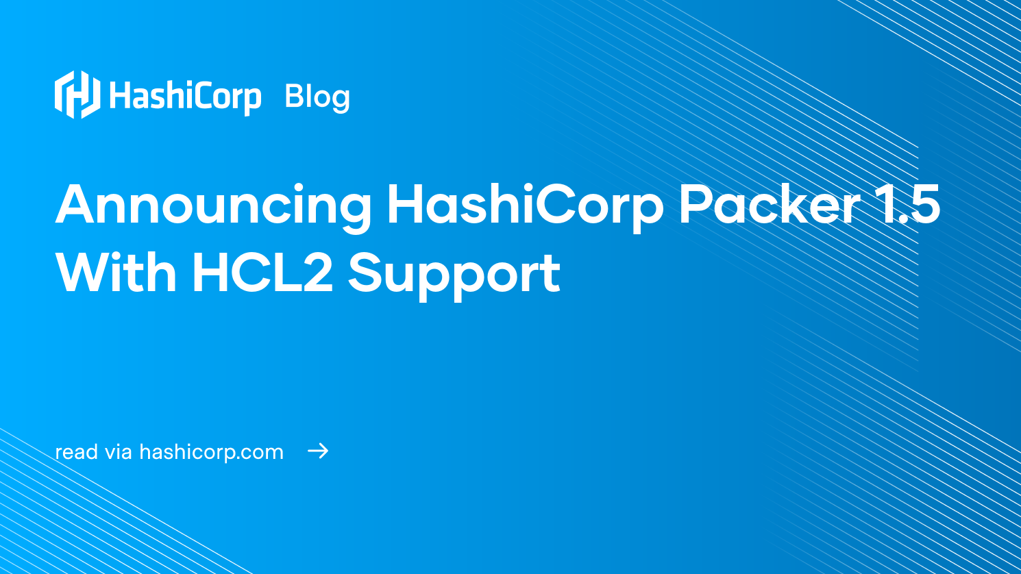 Announcing HashiCorp Packer 1.5 With HCL2 Support