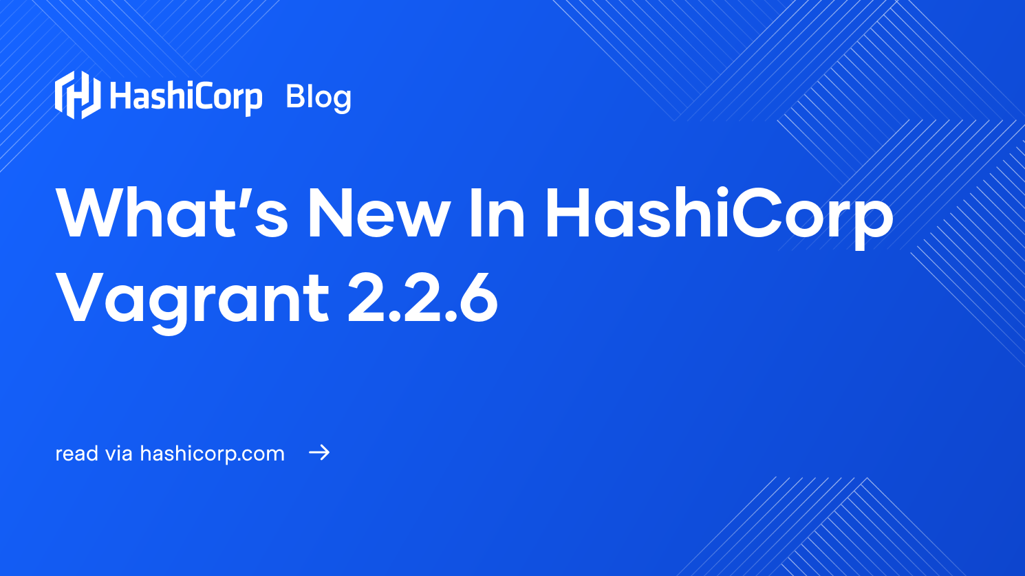 What’s New In HashiCorp Vagrant 2.2.6