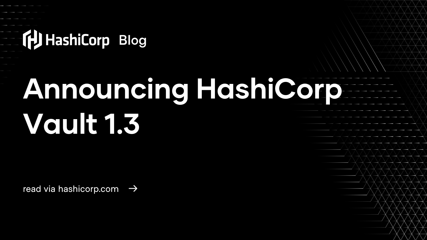 Announcing HashiCorp Vault 1.3