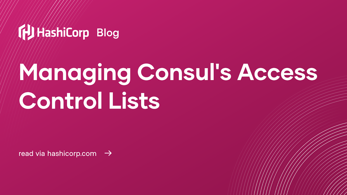 Managing Consuls Access Control Lists 7699