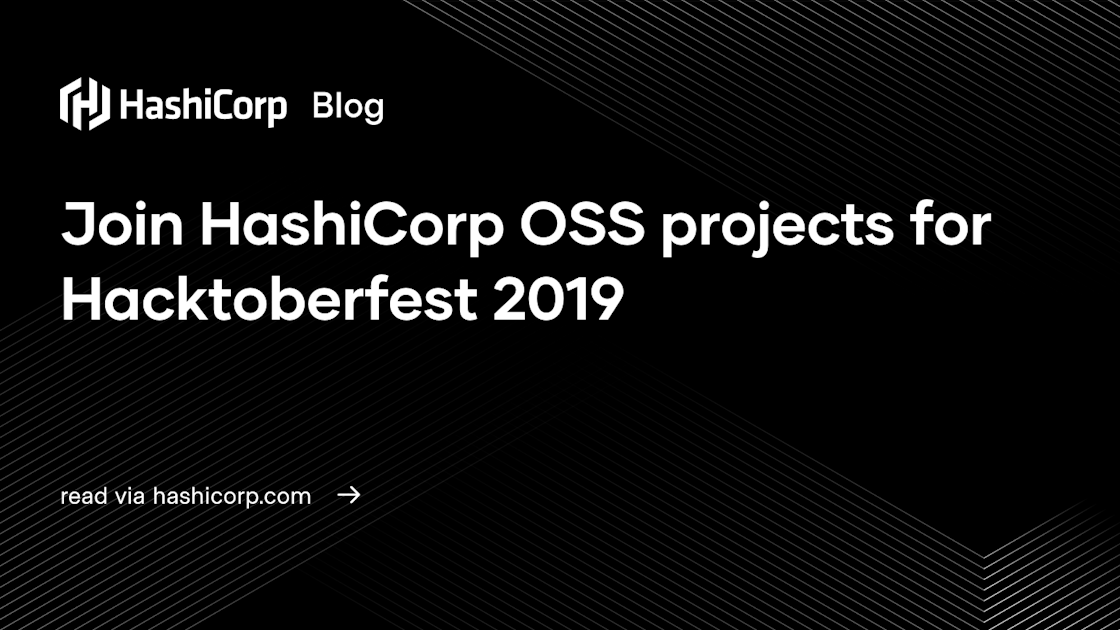 Join HashiCorp OSS projects for Hacktoberfest 2019