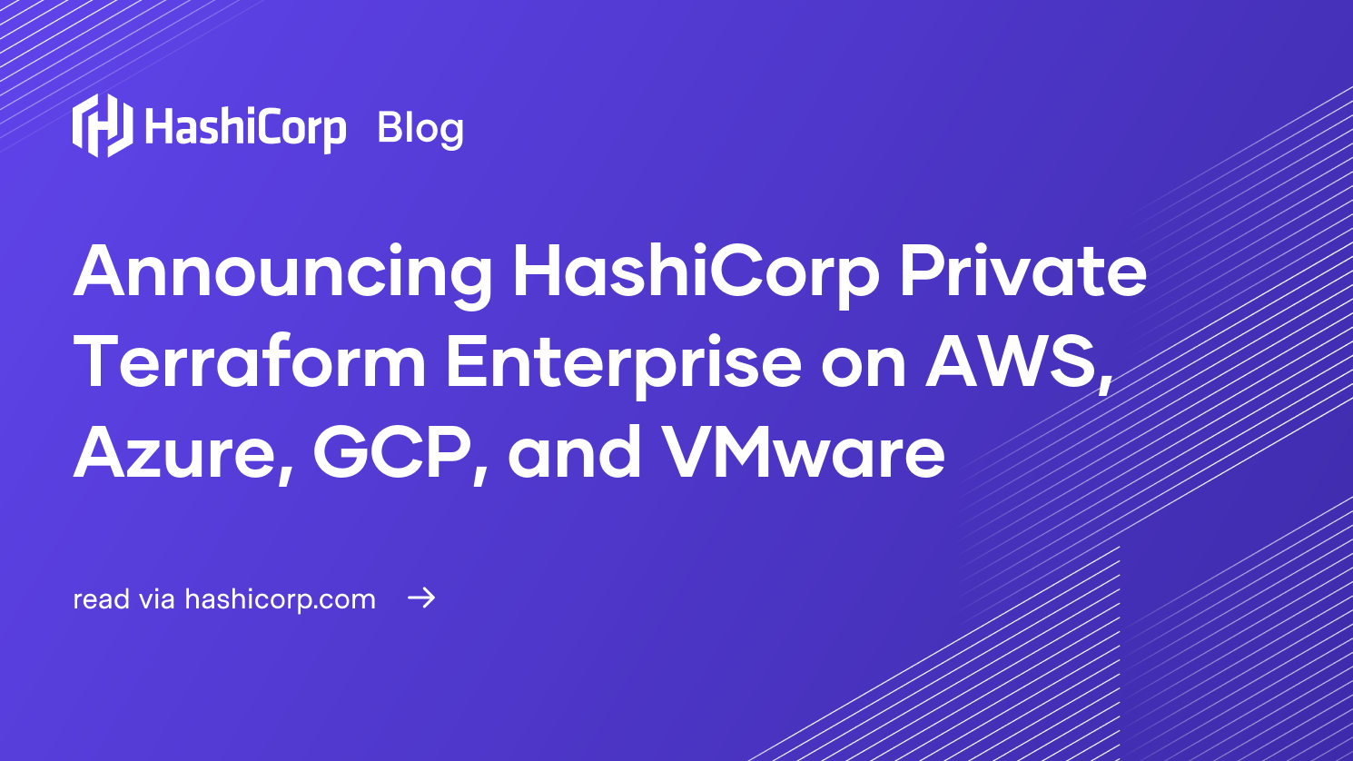 Announcing HashiCorp Private Terraform Enterprise on AWS, Azure, GCP, and VMware
