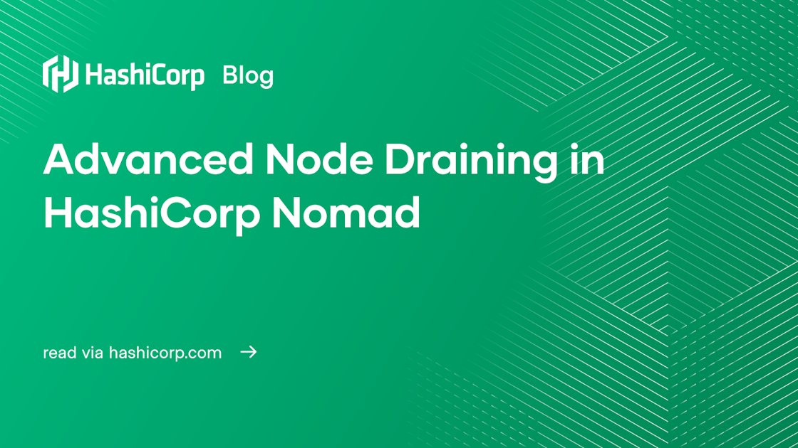 Advanced Node Draining in HashiCorp Nomad