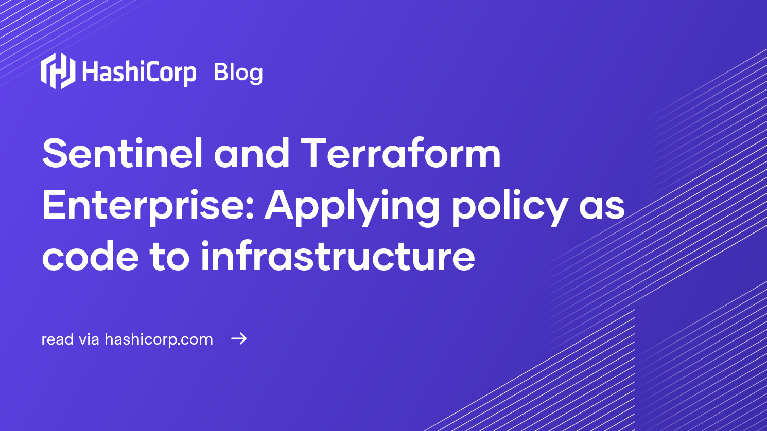 Sentinel and Terraform Enterprise: Applying policy as code to infrastructure provisioning