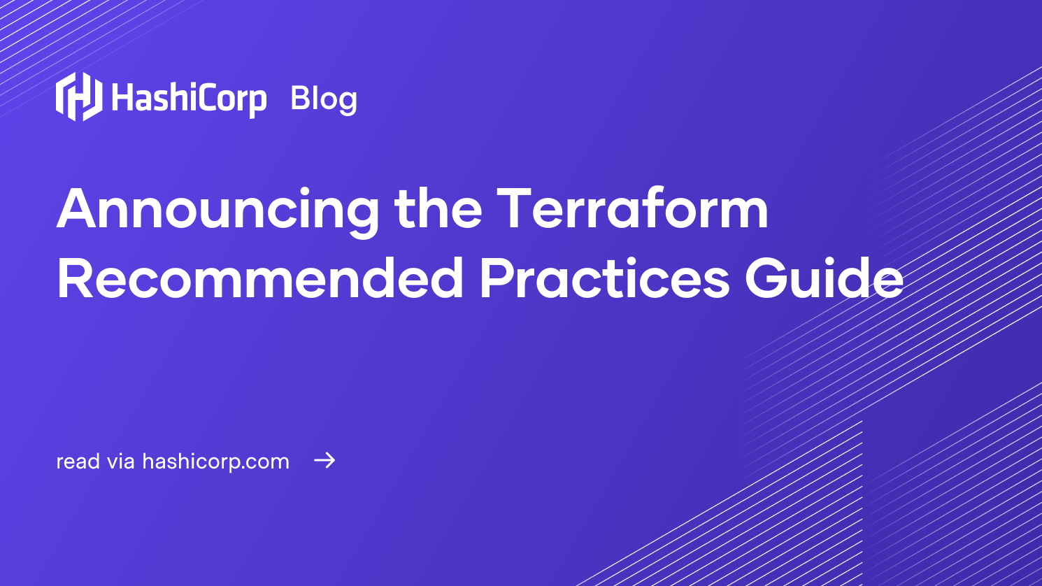 Announcing the Terraform Recommended Practices Guide Announcing the Terraform Recommended Practices Guide