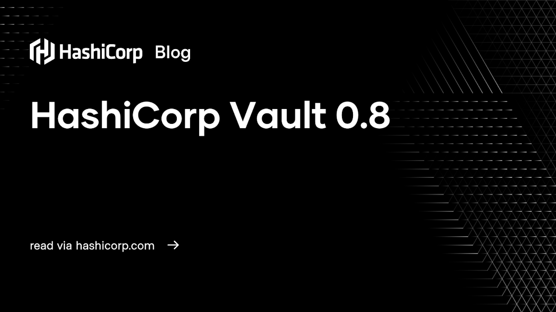 HashiCorp Vault 0.8