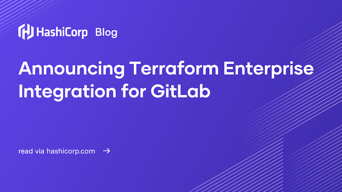 Announcing Terraform Enterprise Integration for GitLab
