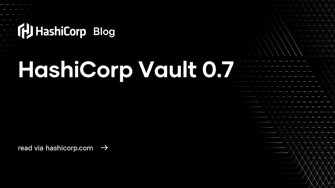 HashiCorp Vault 0.7