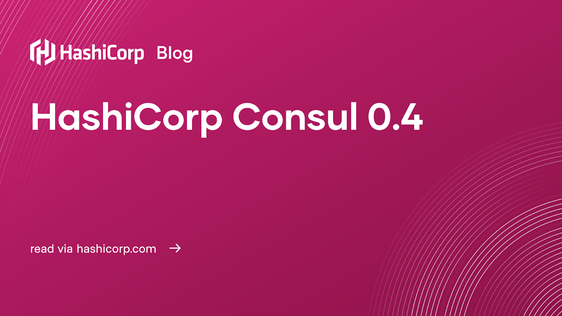 HashiCorp Consul 0.4