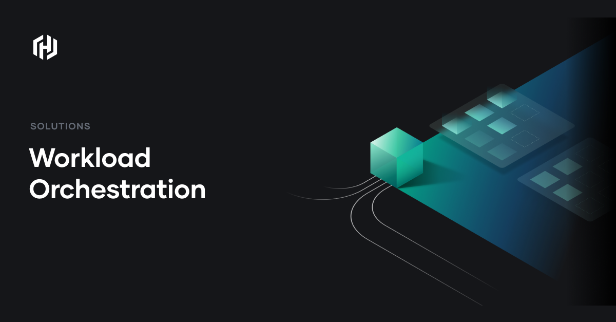 Workload Orchestration