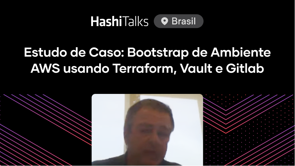 Estudo de Caso: Bootstrap de Ambiente AWS usando Terraform, Vault e Gitlab
