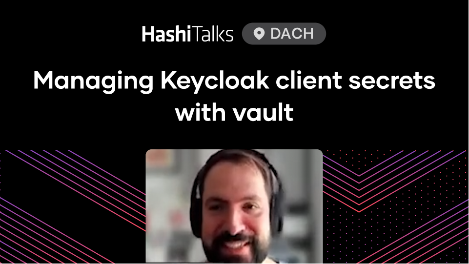 Managing Keycloak client secrets with vault Managing Keycloak client secrets with vault