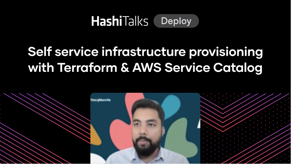 Self service infrastructure provisioning with Terraform & AWS Service ... Self service infrastructure provisioning with Terraform & AWS Service ...
