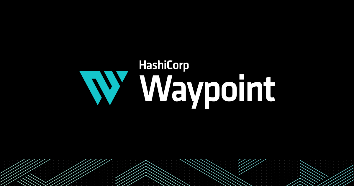 HashiCorp Waypoint - Internal developer platform made easy