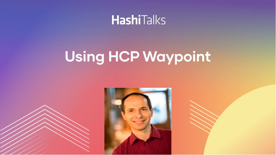 Using HCP Waypoint Using HCP Waypoint