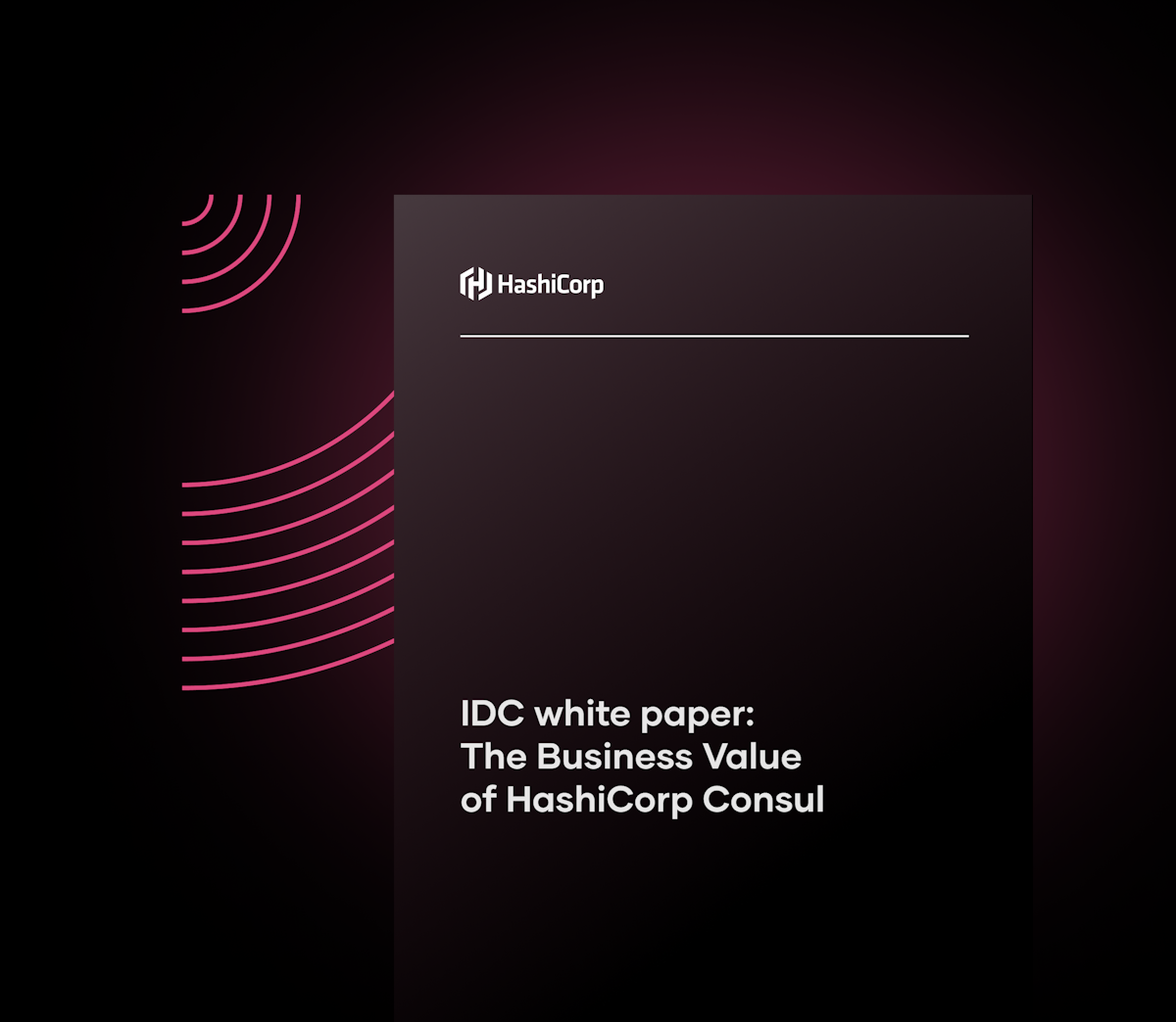 IDC white paper: The Business Value of HashiCorp Consul
