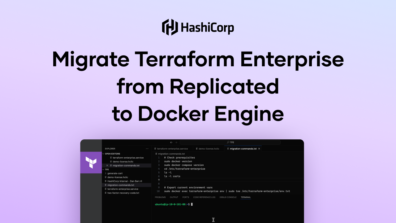 Video: Migrate Terraform Enterprise from Replicated to Docker Engine