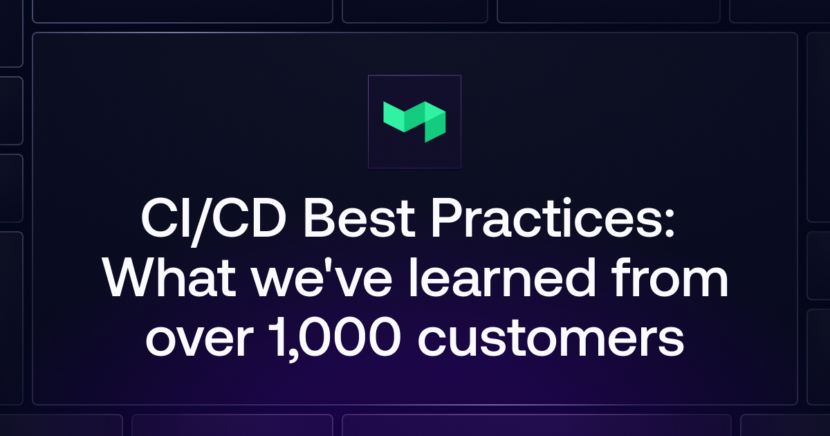 CI/CD Best Practices: Lessons from 1,000 customers | Webinar | Buildkite