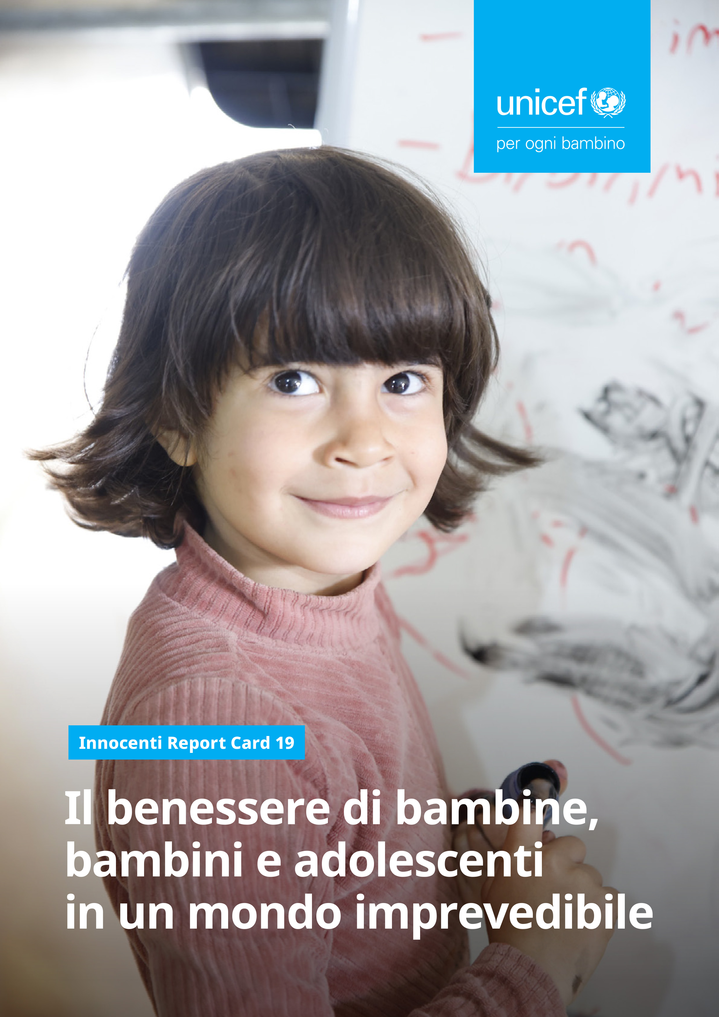 Innocenti Report Card 19 - Il benessere di bambine, bambini e ...