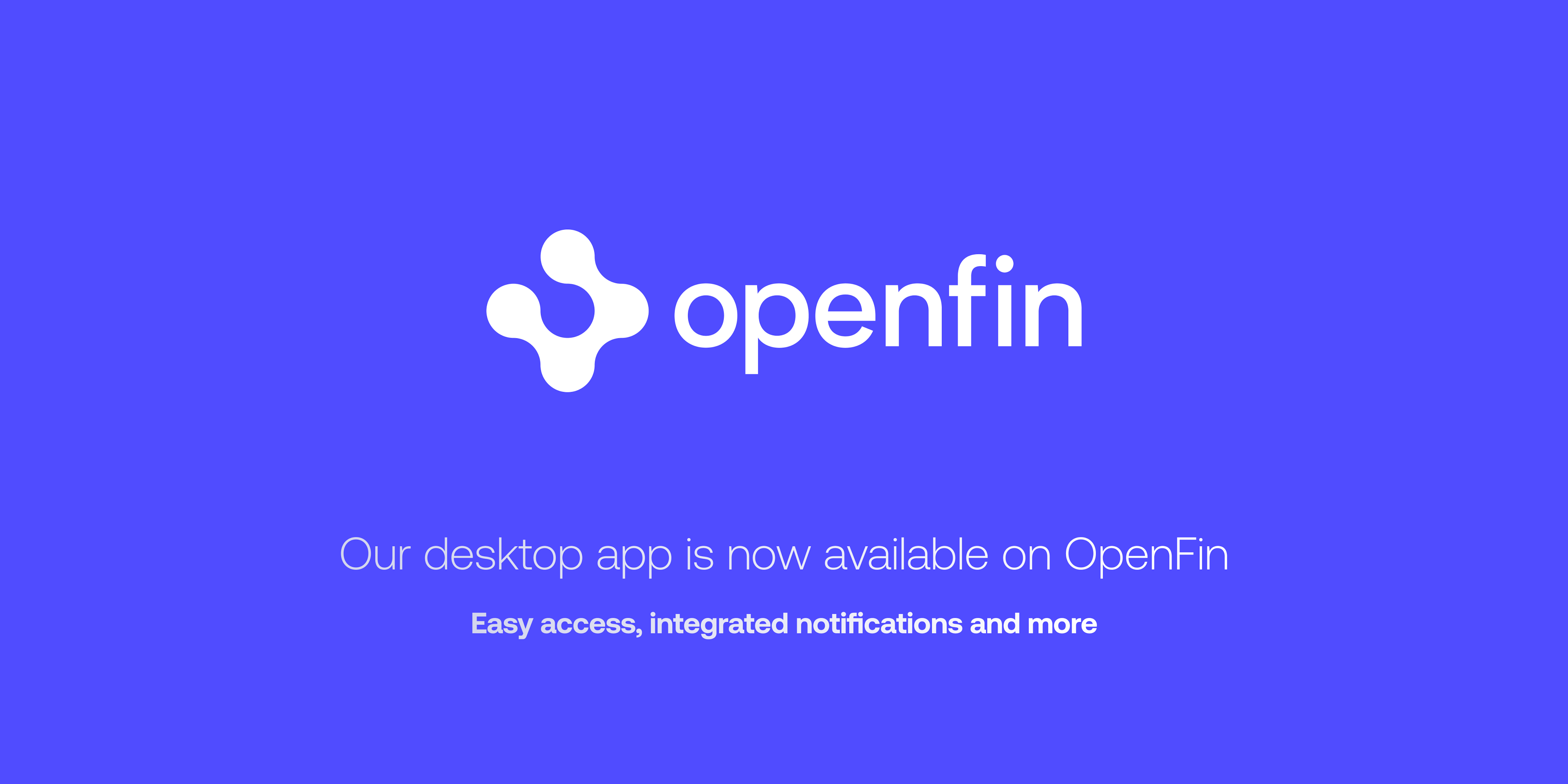 Appital deploys desktop application on OpenFin – Appital