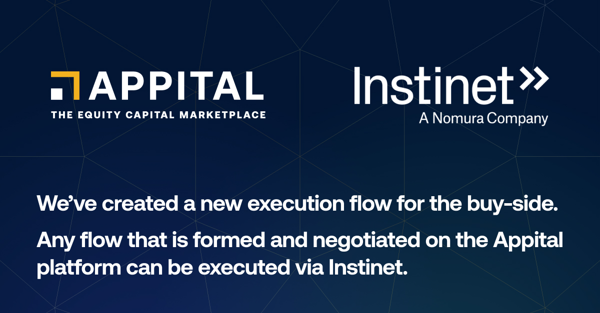 Instinet to be First Executing Broker for Appital Bookbuilding Platform ...