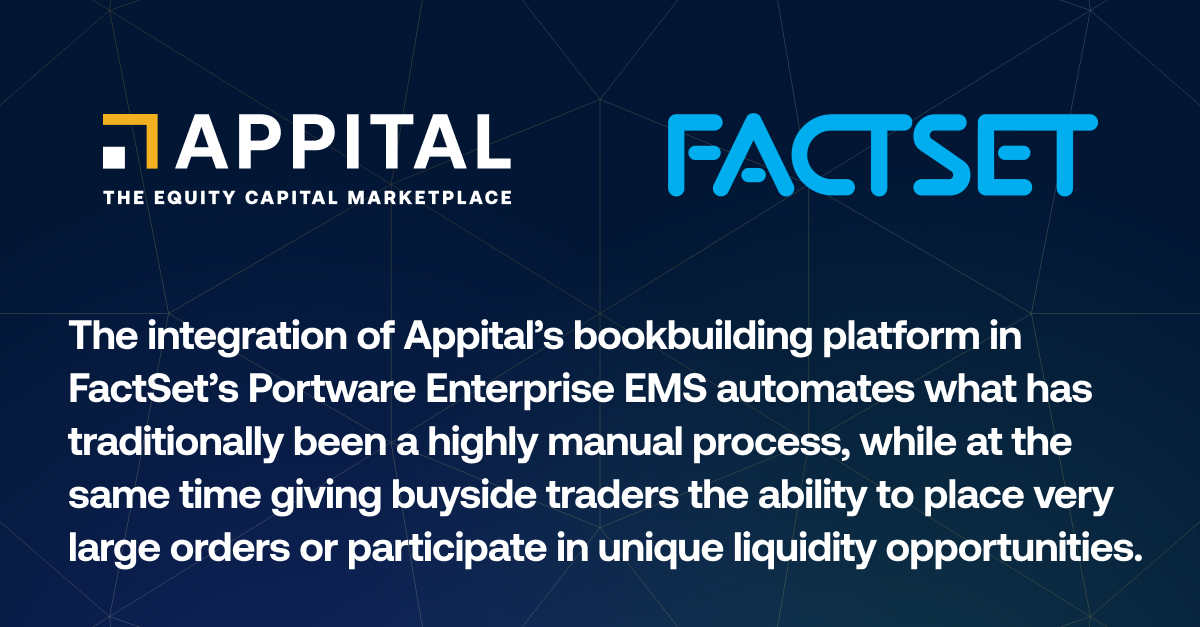 FactSet’s Execution Management System Adds Integration with Appital’s ...