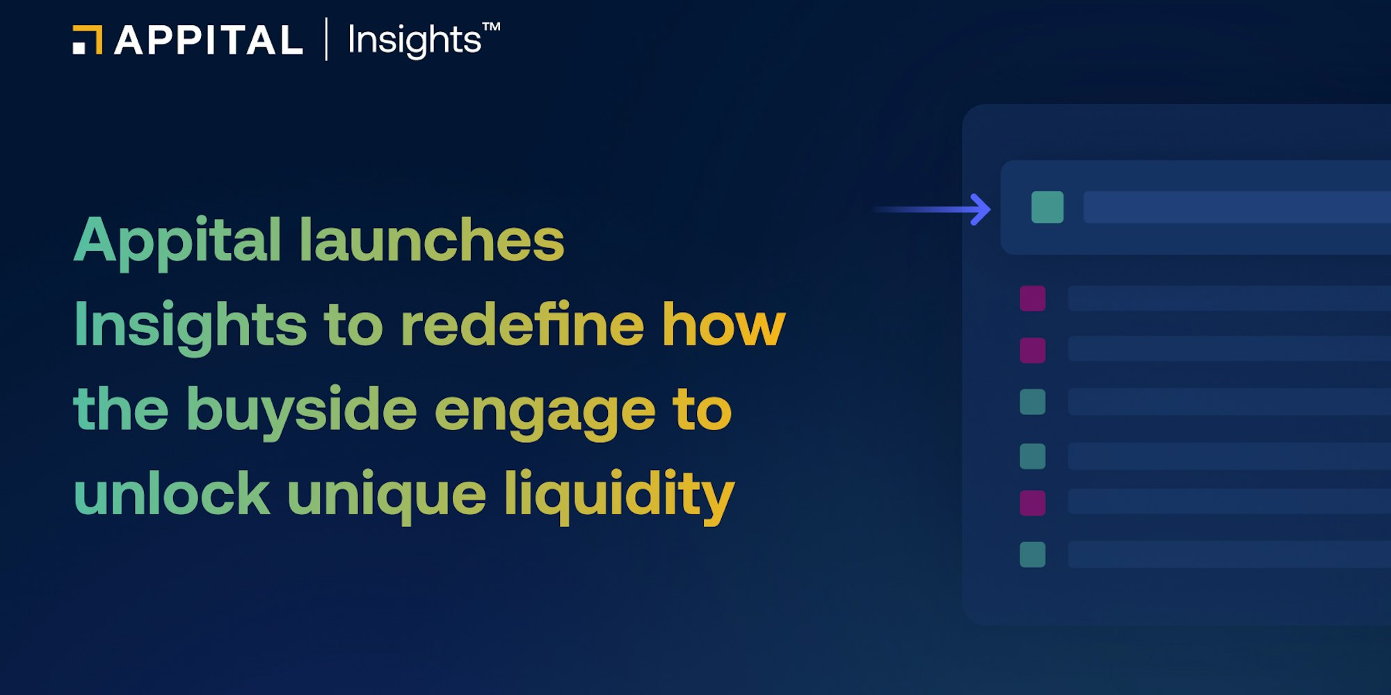 Appital launches Insights to redefine how the buyside engage to unlock ... Appital launches Insights to redefine how the buyside engage to unlock ...