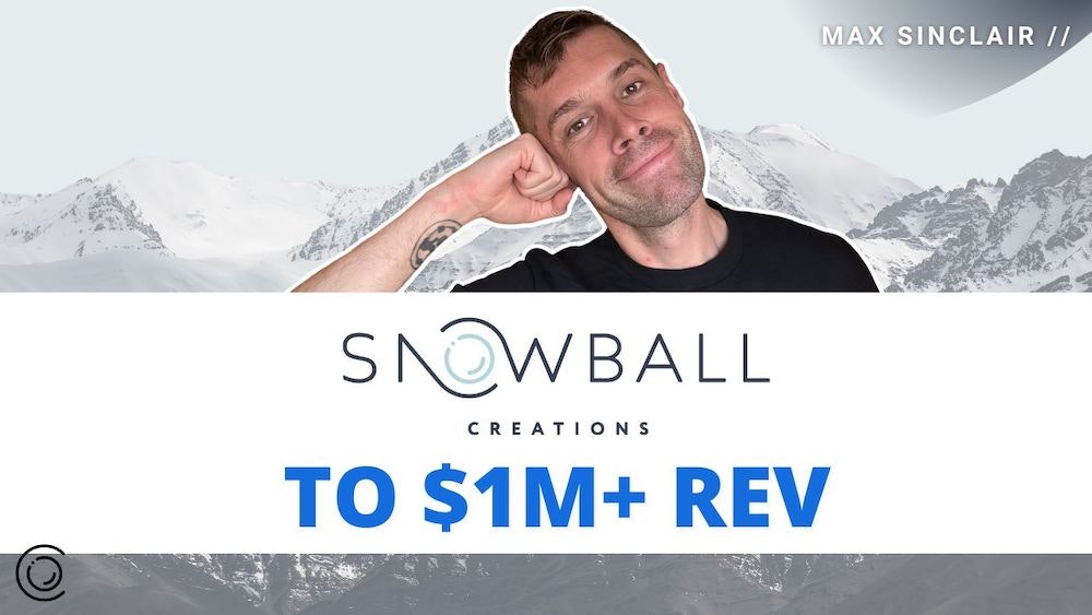 How Snowball Creations Grew From Scratch To Millions In Revenue With ...