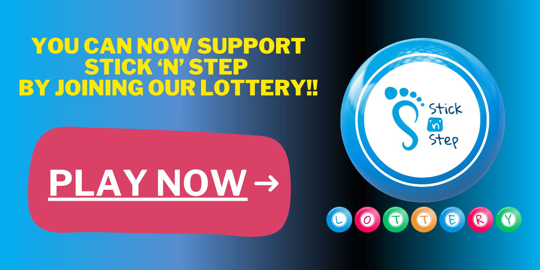 Stick 'n' Step Lottery | Stick 'n' Step