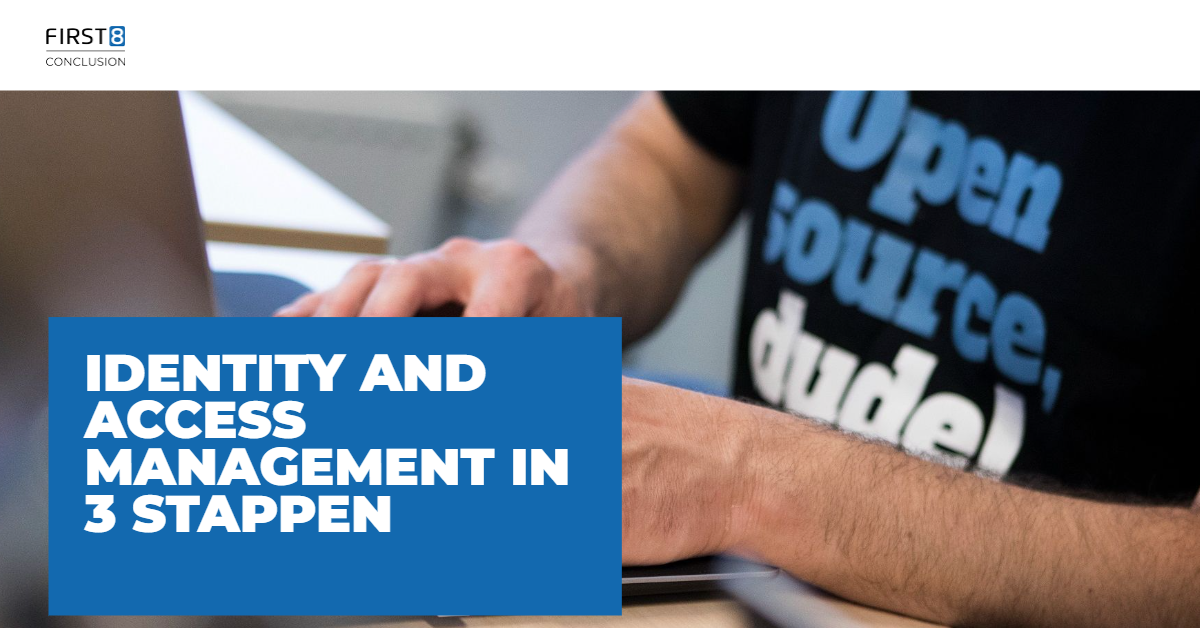 First8 Conclusion - Identity and Acces Management