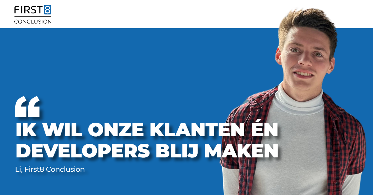 Li Beverwijk is overtuigd van passie bij First8 Conclusion