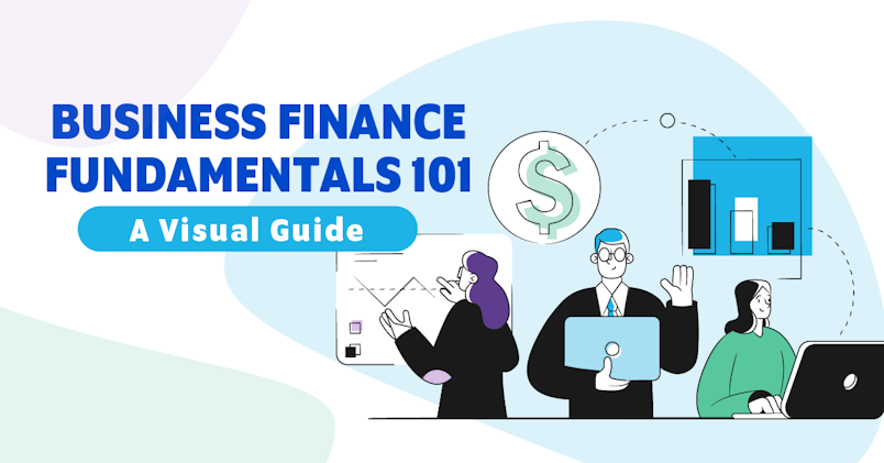 Business Finance Fundamentals 101: A Visual Guide