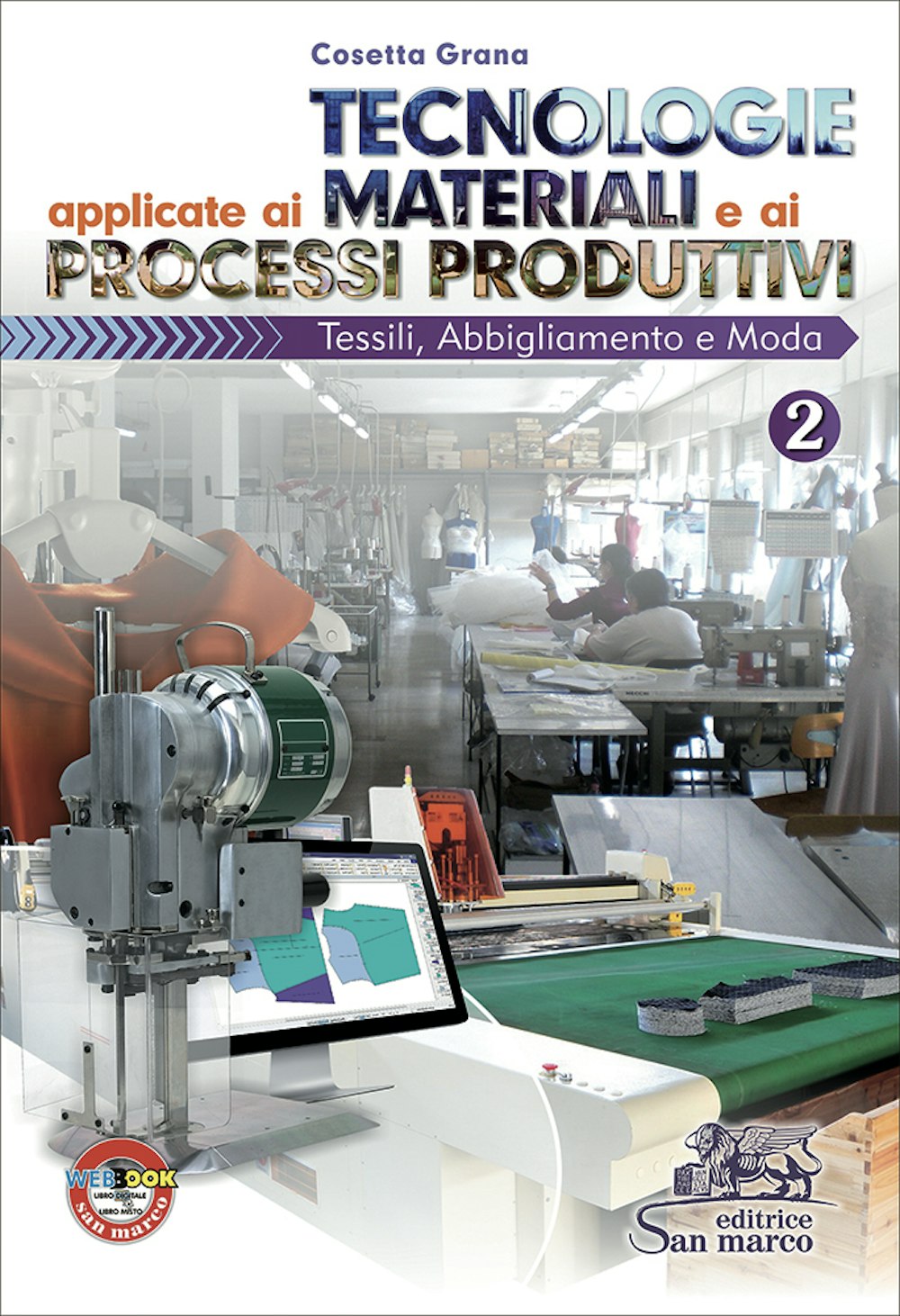 Tecnologie Applicate ai Materiali e ai Processi Produttivi 2 | Editrice San Marco