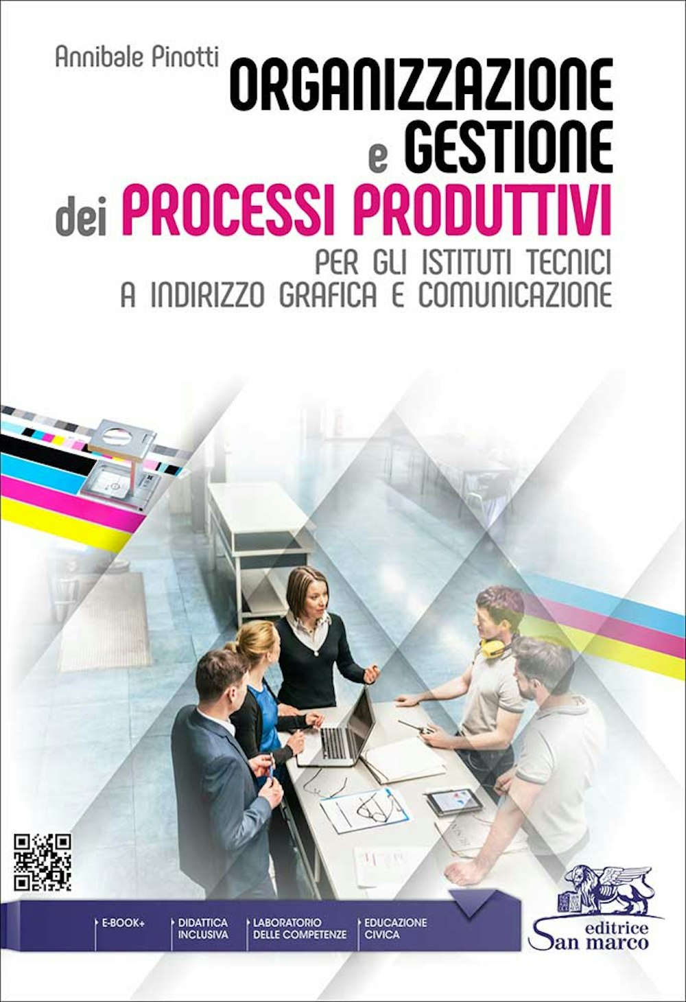Organizzazione e gestione dei processi produttivi | Editrice San Marco